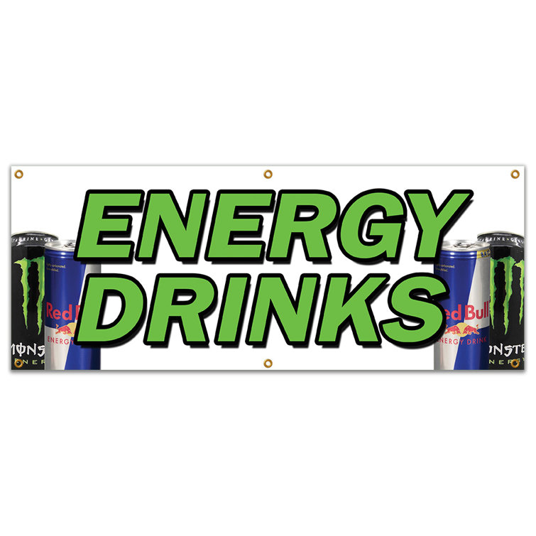 SignMission Energy Drinks Banner Heavy Duty 13 Oz Vinyl With Grommets Single Sided - Wayfair Canada